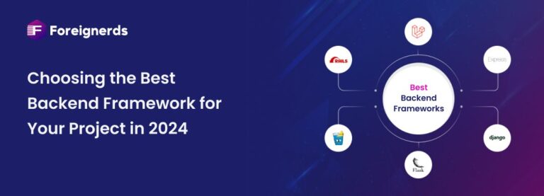 Choosing the Best Backend Frameworks for Your Project in 2024