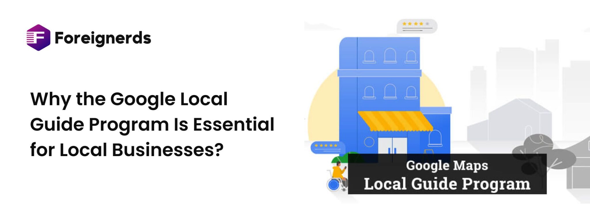 Why the Google Local Guide Program Matters for Local Businesses